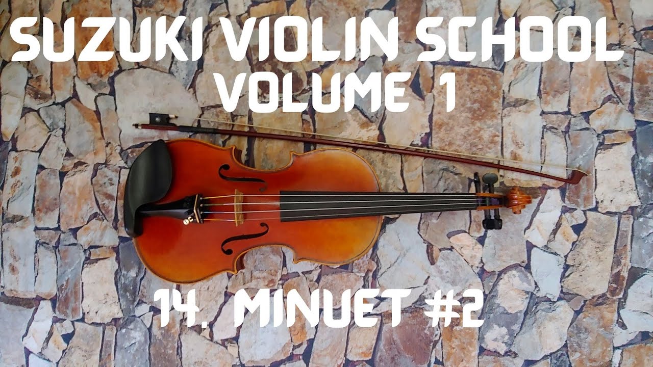 Suzuki Violin Book 1 #14 Minuet #2 in Practice Tempo - YouTube