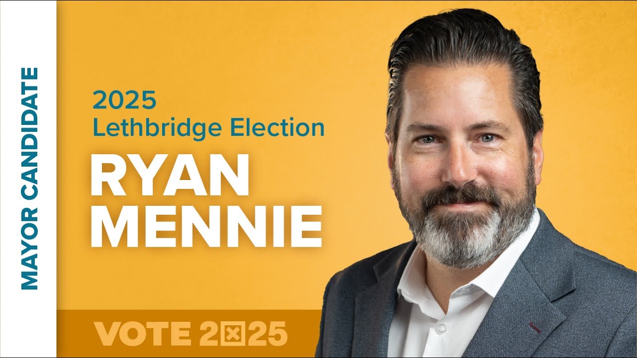 Ryan Mennie, Mayor Candidate - 2025 Lethbridge Election - YouTube