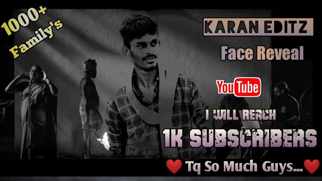 🥰 1K SUBSCRIBER'S 🥰// 💥 Karan Editz 💥//🙏 ️ Love You So Much Guys 🙏 ️// - YouTube