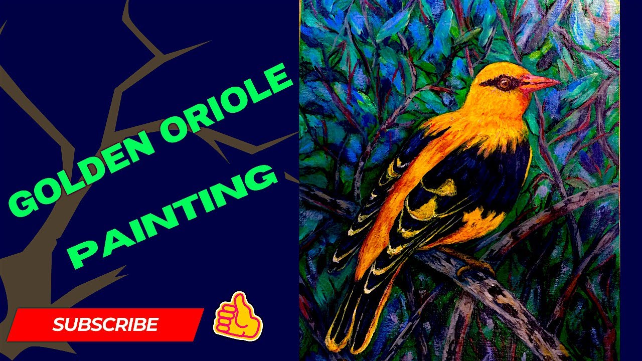 GOLDEN ORIOLE Bird Acrylic Painting Tutorial - YouTube