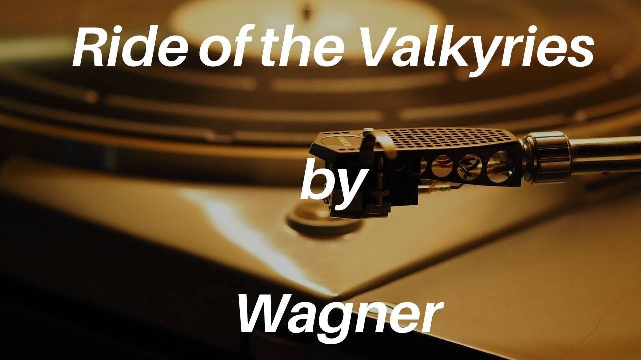 WAGNER - Ride of the Valkyries - Classical Music - YouTube