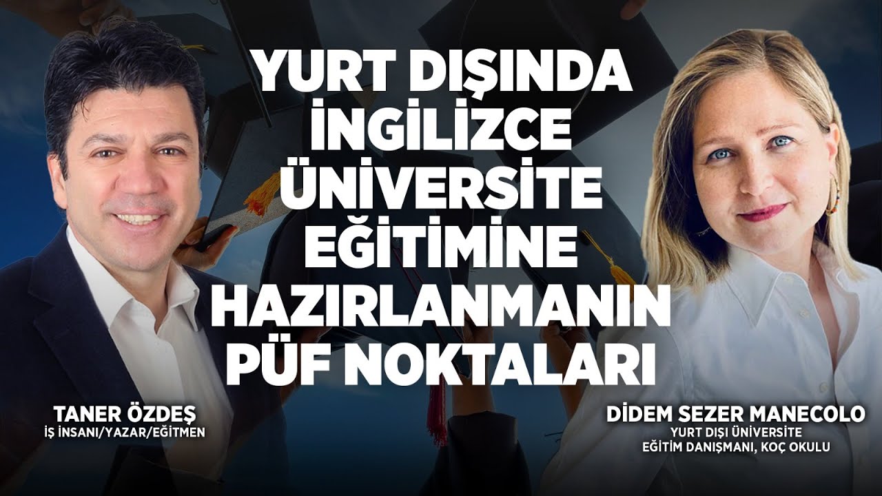 Yurt Dışında Üniversite Eğitimi Almanın Püf Noktaları!| Konuğumuz Didem ...