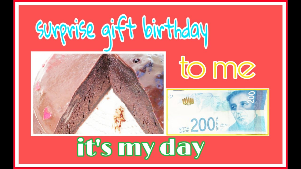 SURPRISE GIFT BIRTHDAY TO ME - YouTube