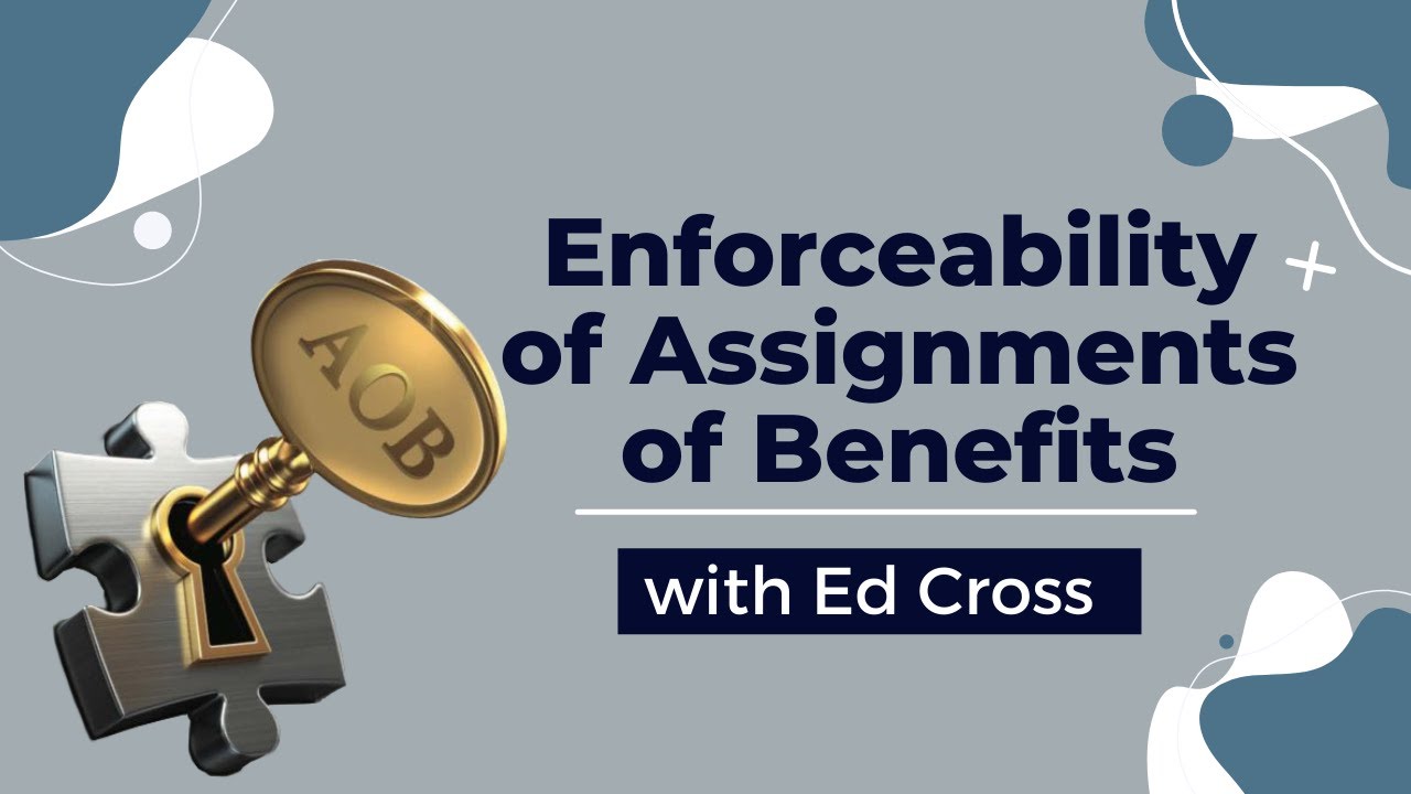 Enforceability of Assignments of Benefits - YouTube