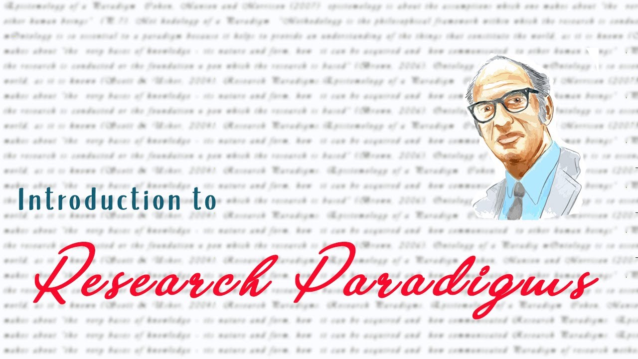 Introduction To Research Paradigms Youtube
