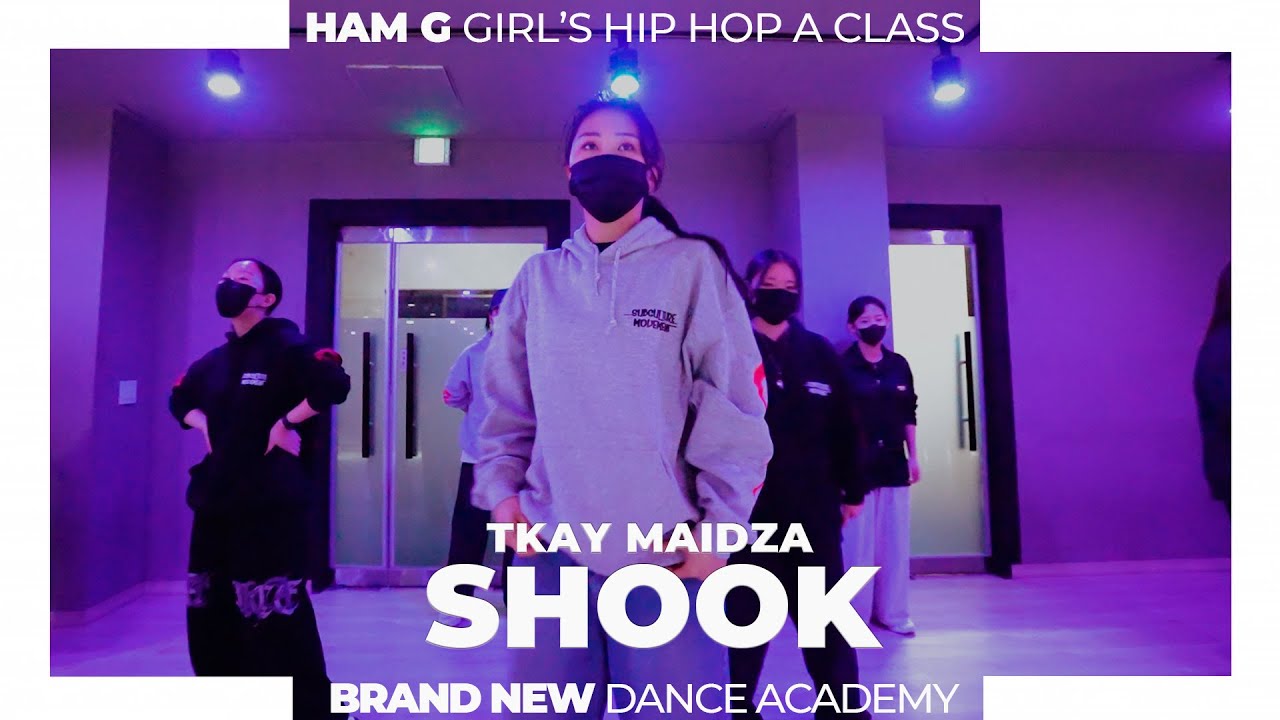 Tkay Maidza - Shook / T. HAM G GIRL'S HIP HOP A CLASS / 함지 걸스힙합 A 클래스 ...