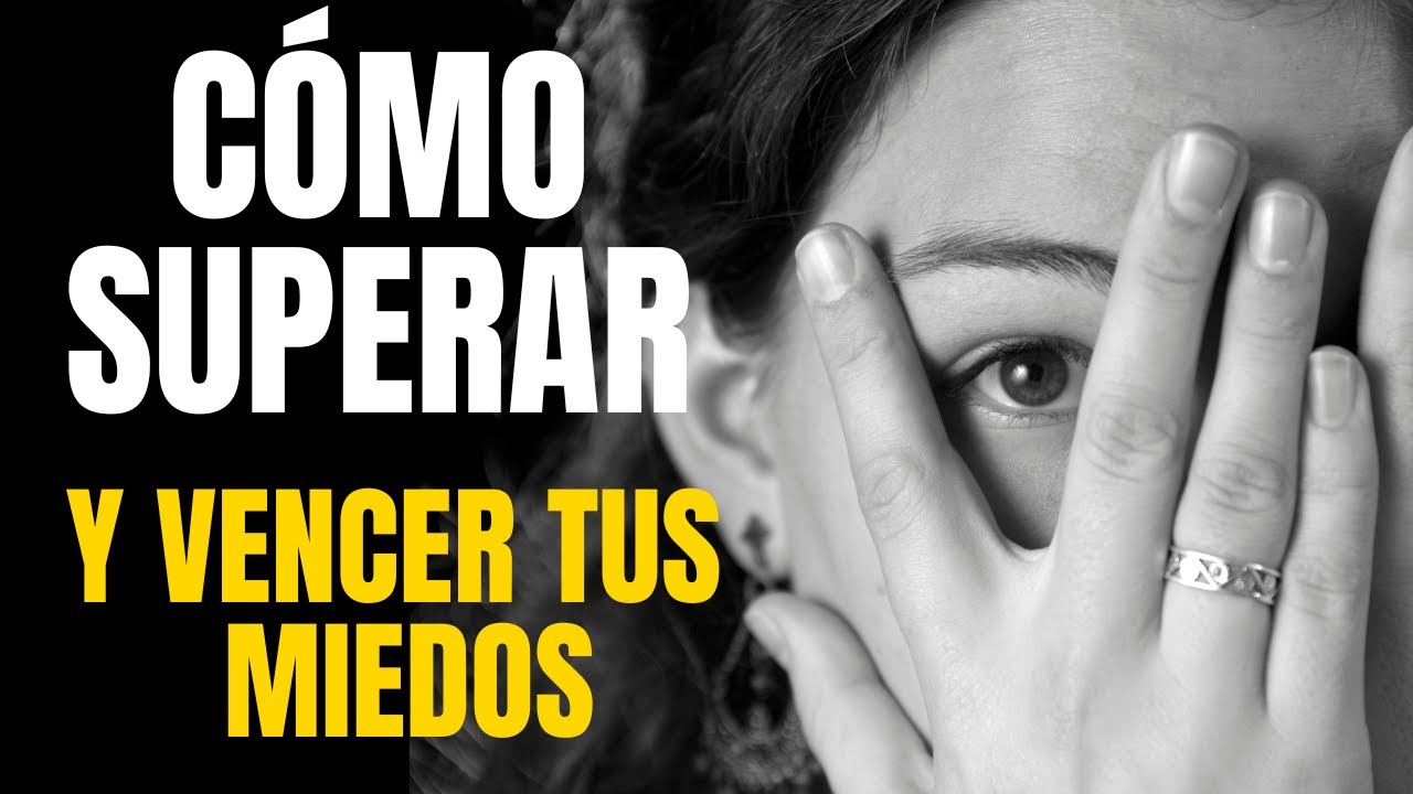 Como superar y vencer tus miedos😰 - YouTube