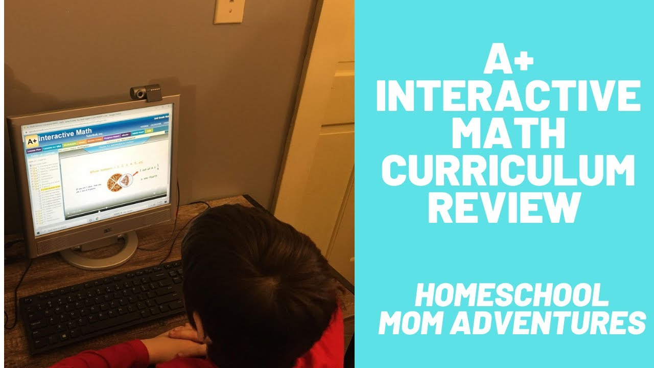 A+ Interactive Math Curriculum Review - YouTube