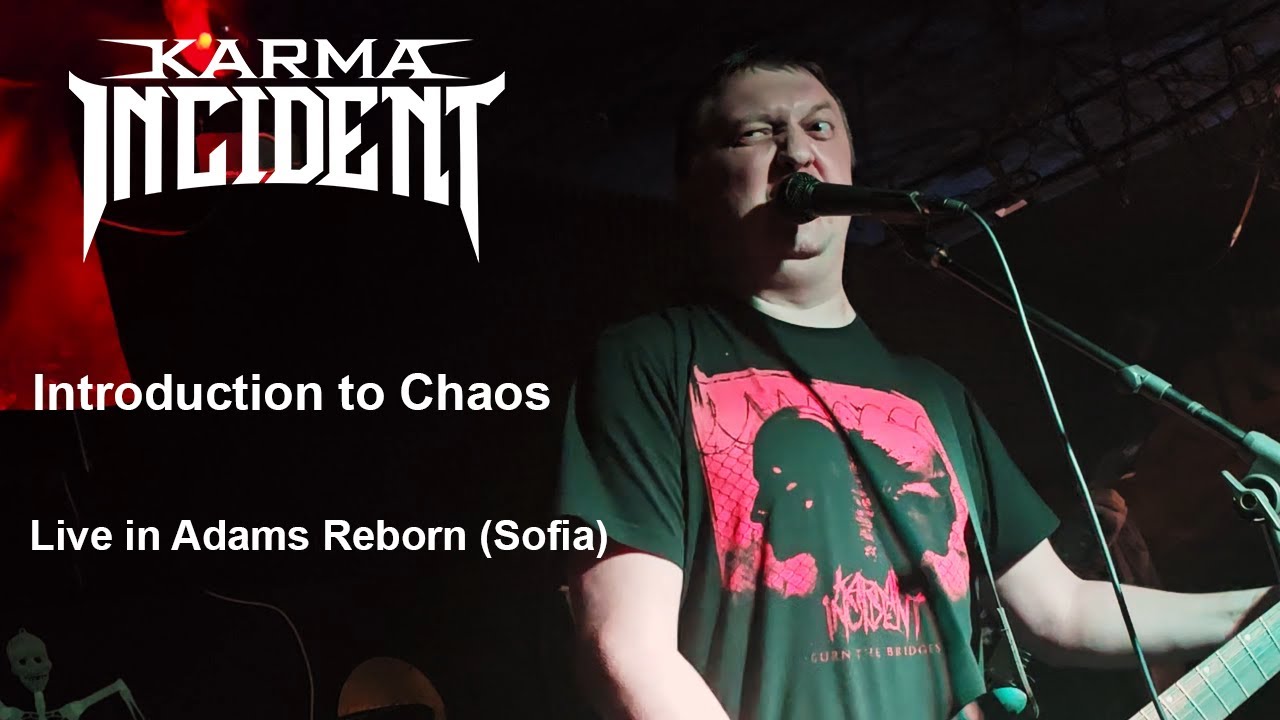KARMA Incident - Introduction to Chaos - Live in Adams Reborn/Sofia/07.02.2025 #thrashmetal # ...