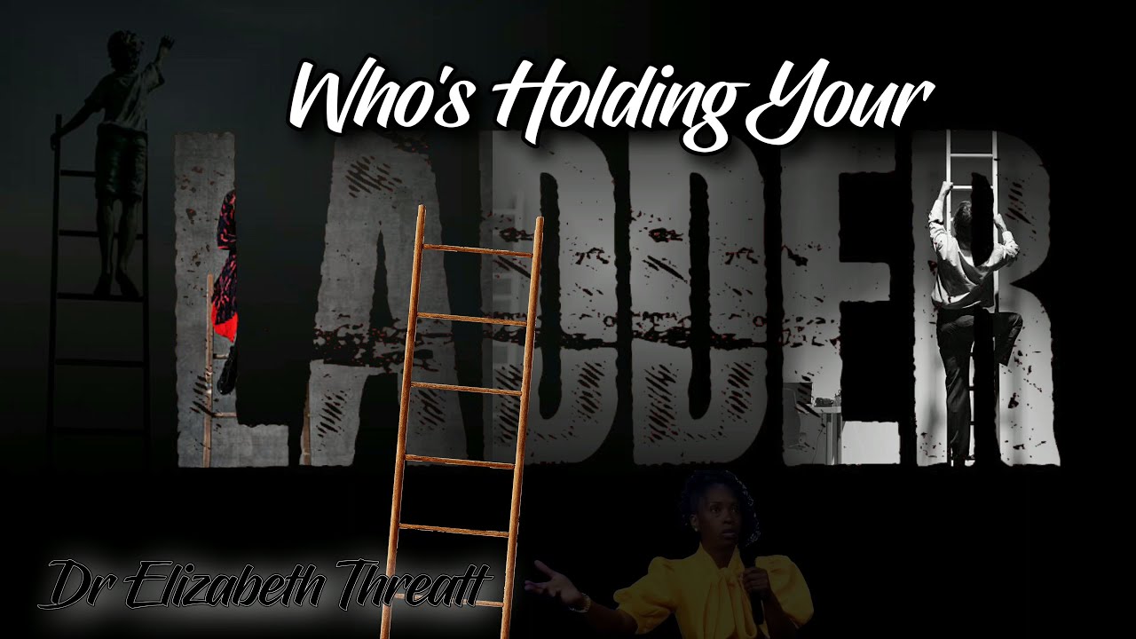 Who’s Holding Your Ladder? - YouTube