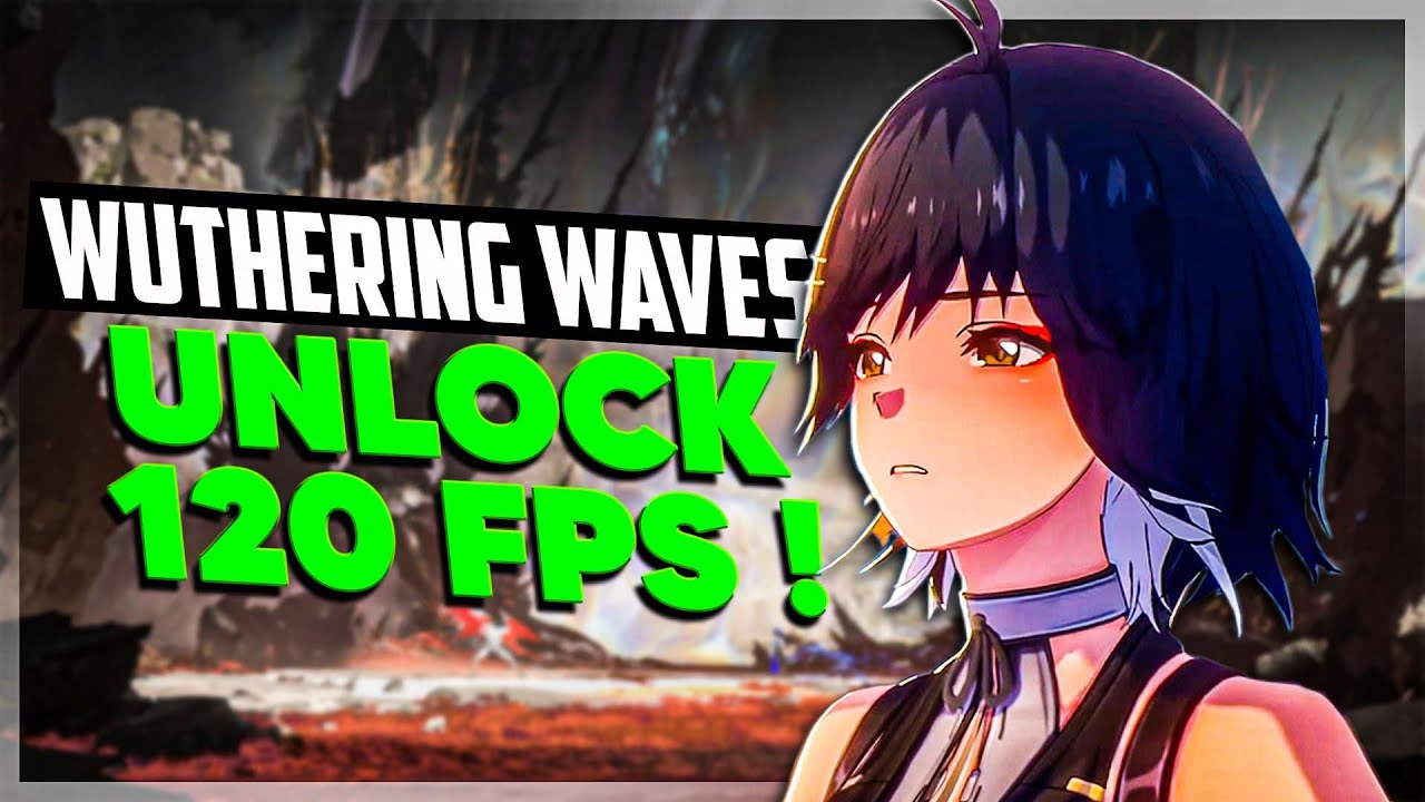 How to get more FPS in Wuthering Waves (unlock 120 fps on any pc ...