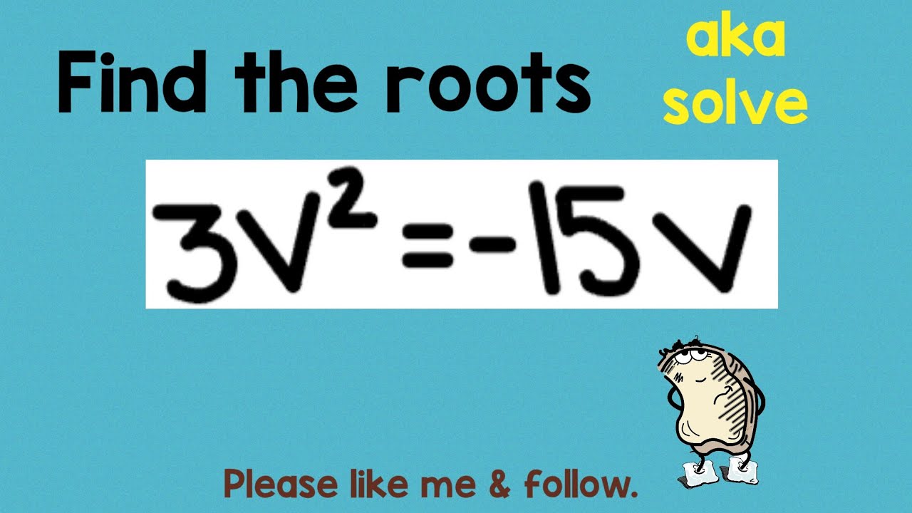 Finding the roots of a quadratic equation of the form ax^2+bx=0 - YouTube