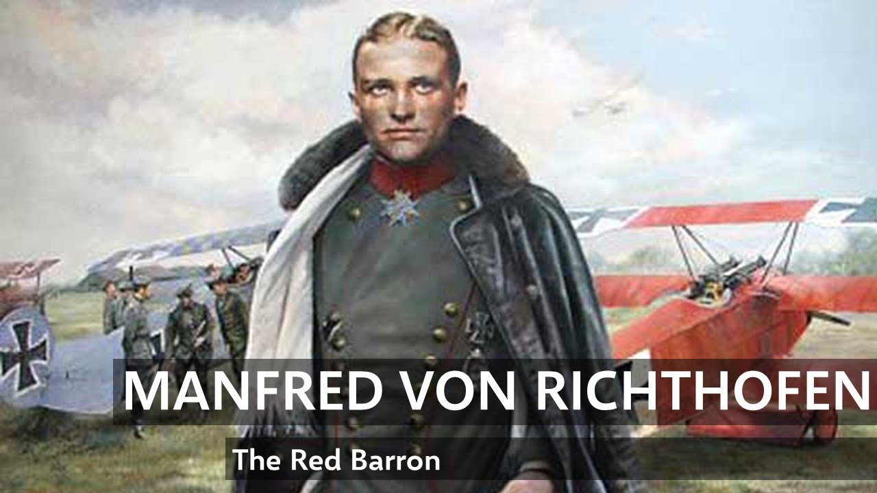 Manfred von Richthofen: the "Red Baron" - YouTube