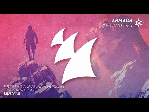 Breathe Carolina & Husman feat. Carah Faye - Giants