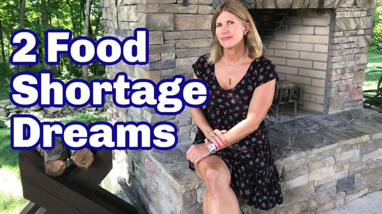 My Two Food Shortage Dreams/ It's Time to Get Prepared - YouTube