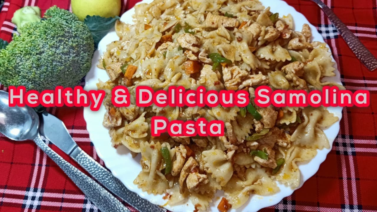 How To Make Samolina Pasta | Tasty Samolina Pasta | پاستہ بنانے کا آسان ...