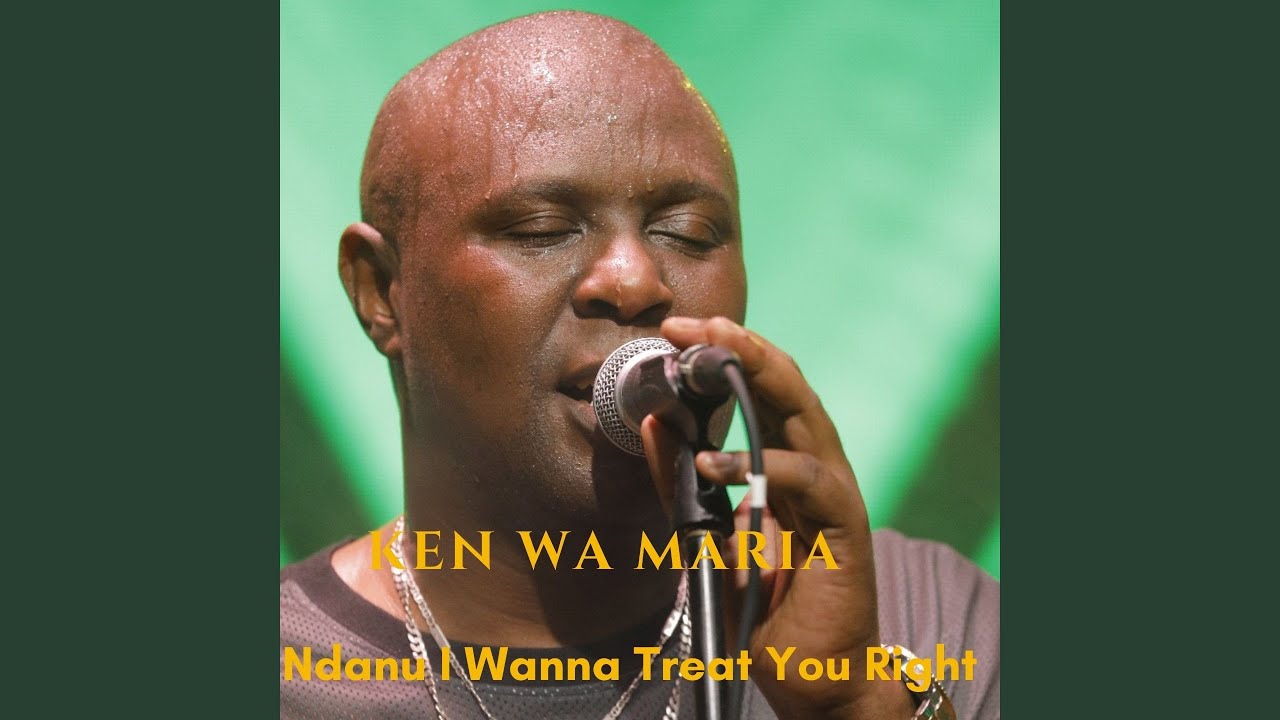 Ndanu I Wanna Treat You Right - YouTube