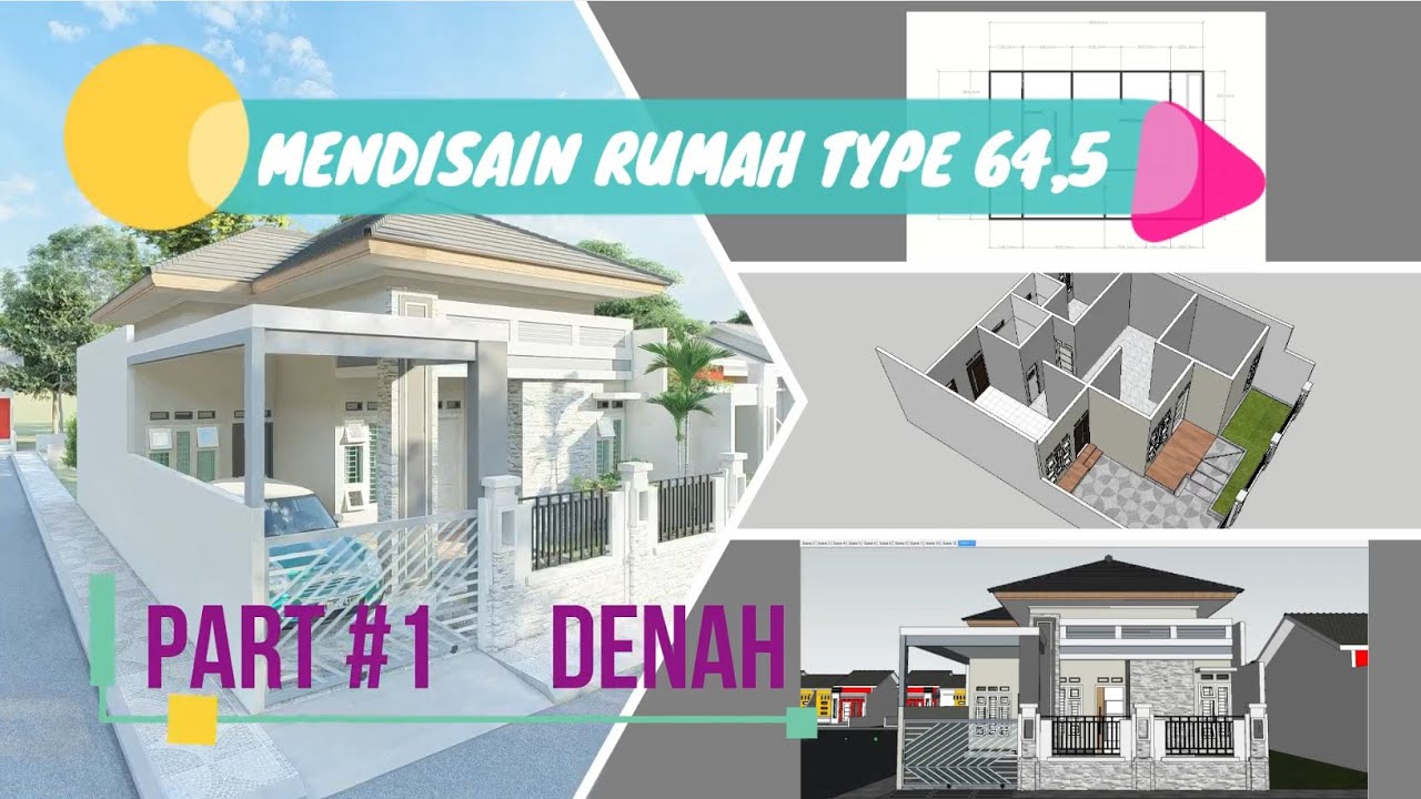 PART#1 Tutorial Sketchup, mendisain denah rumah type 64,5 - YouTube