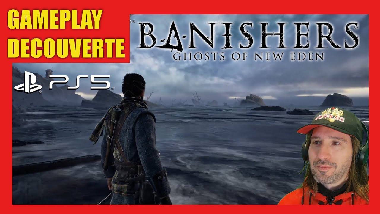 BANISHERS GHOSTS OF NEW EDEN PS5 - GAMEPLAY DECOUVERTE - YouTube