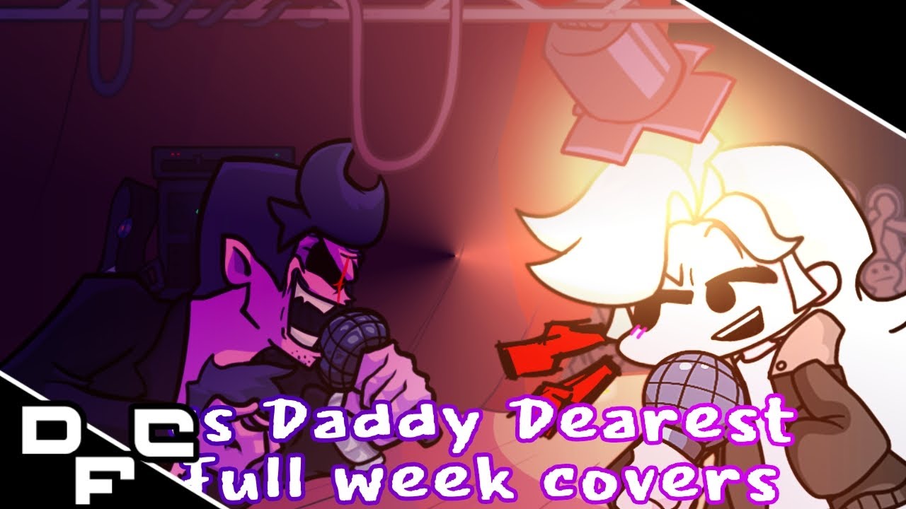 FNF Friends Covers v2 Daddy Dearest Full Week covers - YouTube