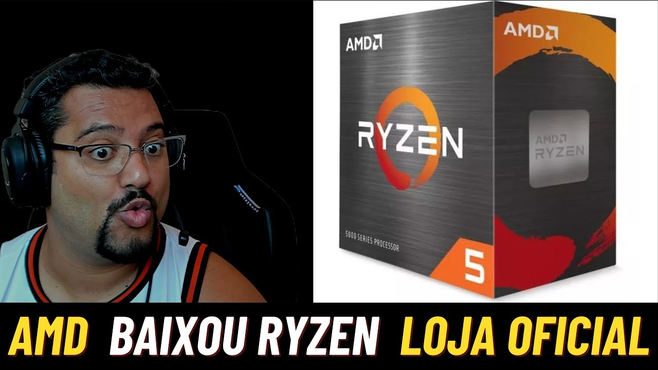 SEXTOUUU E AMD BAIXOU RYZEN NA LOJA OFICIAL 17/11 - YouTube