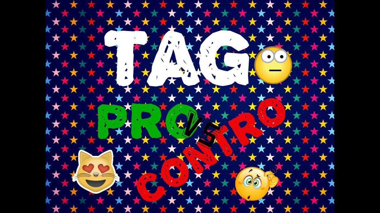 tag PRO o CONTRO? - YouTube