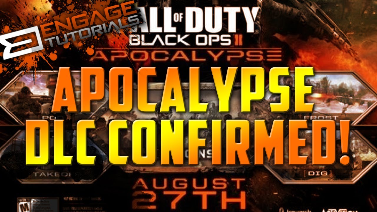 Black Ops 2 - 'Apocalypse' DLC #4 Confirmed - August 27th! - YouTube