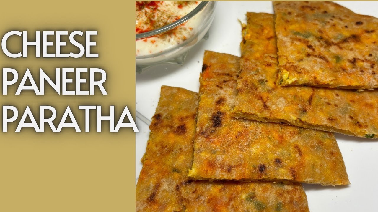 Cheese Paneer Paratha | Kids lunch box recipe | Stuffed paneer cheese ...