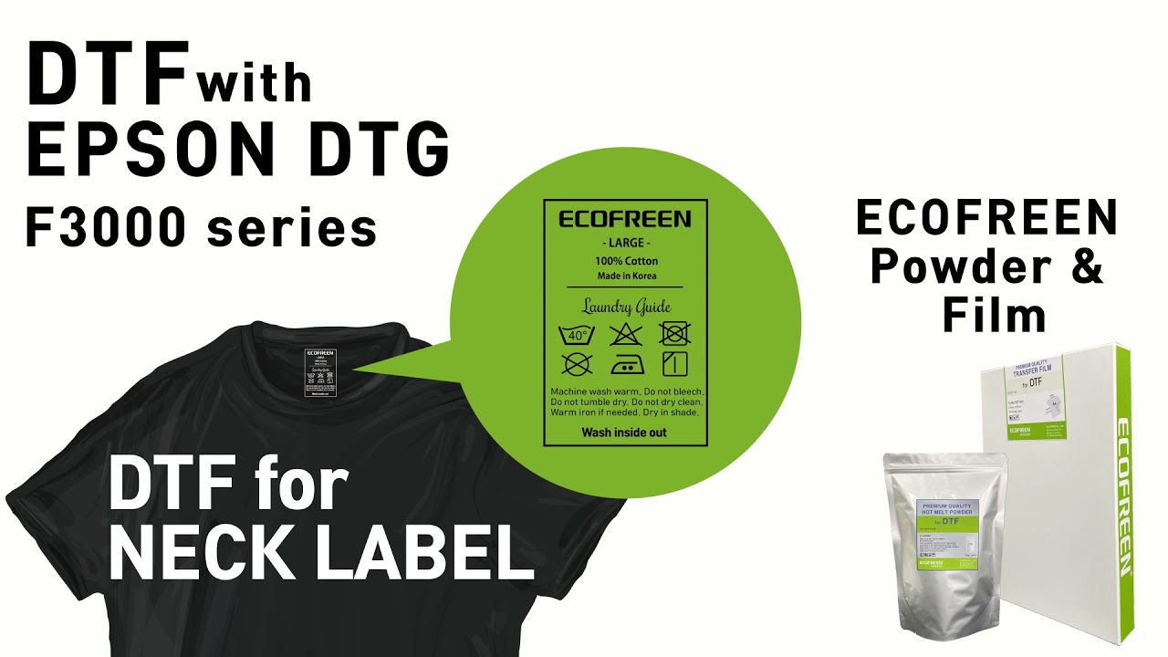DTF [NECK LABEL] with EPSON F3000 series / F3070,F3030,F3060,F3050 ...