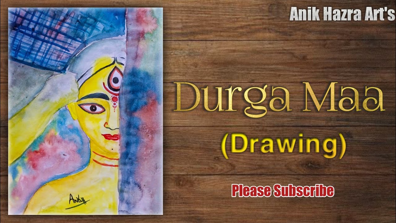 Durga Maa | ( Water Colour ) | Anik Hazra Art's - YouTube