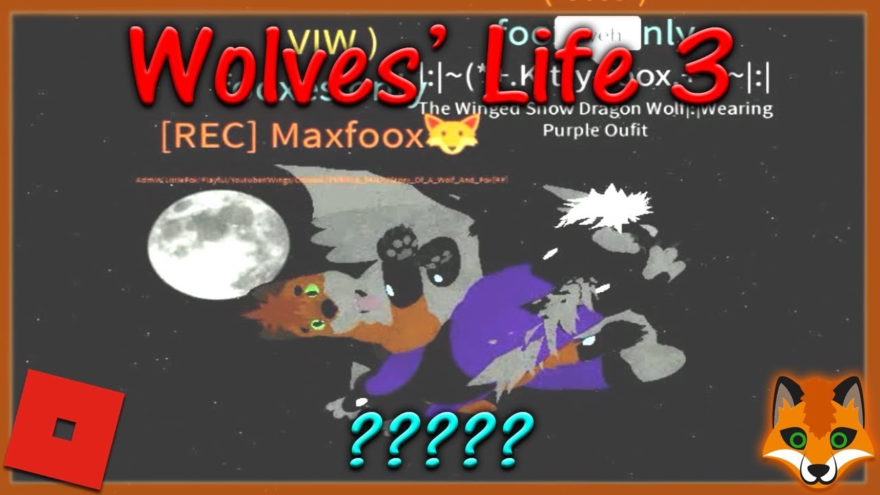 Roblox - Wolves' Life 3 - ????? #5 - HD - YouTube