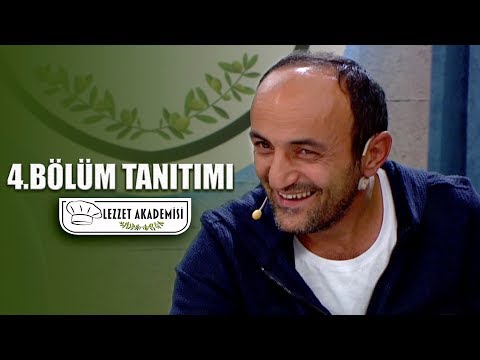 Lezzet Akademisi 4. Bölüm Tanıtımı