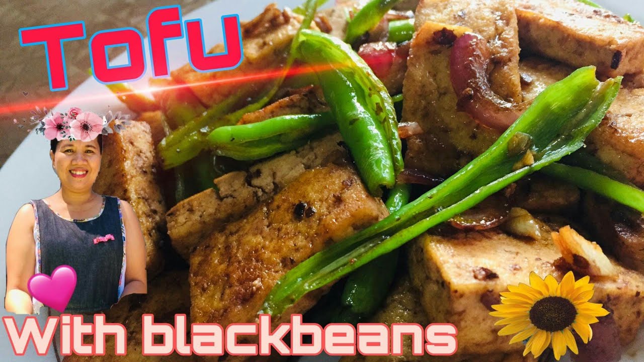 How to cook Tofu/Tokwa with Blackbeans sauce or Tawsi - YouTube