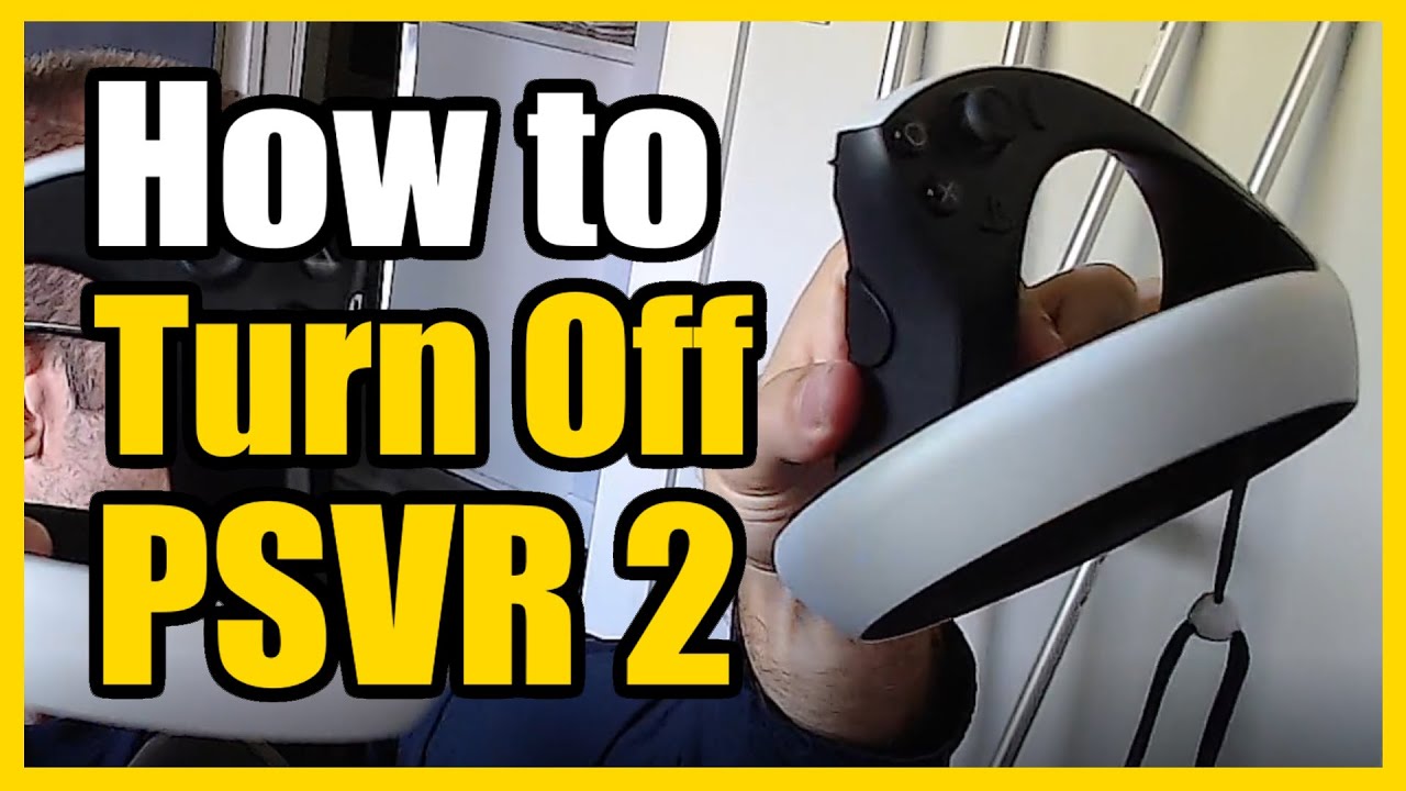 How to Turn Off PSVR 2 Controller Connected to PC (Easy Method) - YouTube