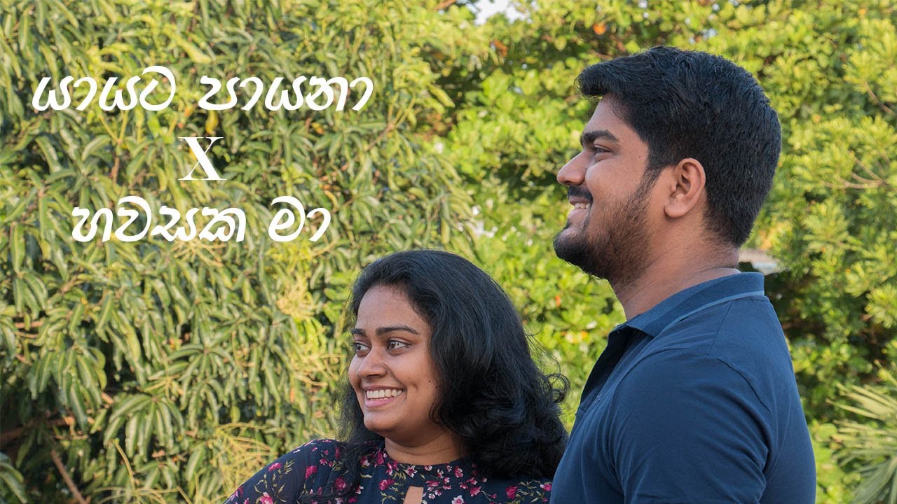 Yayata Payana x Hawasaka Ma Mashup - Thimeth Jayasinghe ft. Inuri ...
