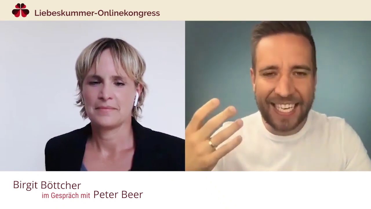 Peter Beer: Liebeskummer durch Achtsamkeit überwinden | Birgit Böttcher ...