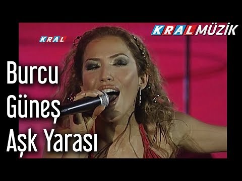 Aşk Yarası - Burcu Güneş