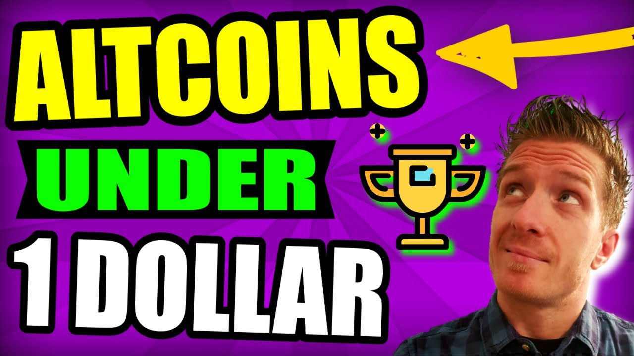 Top Altcoins Under 1 Dollar 🏆 Underrated Crypto 2021-2022 🏆🏆🏆 - YouTube