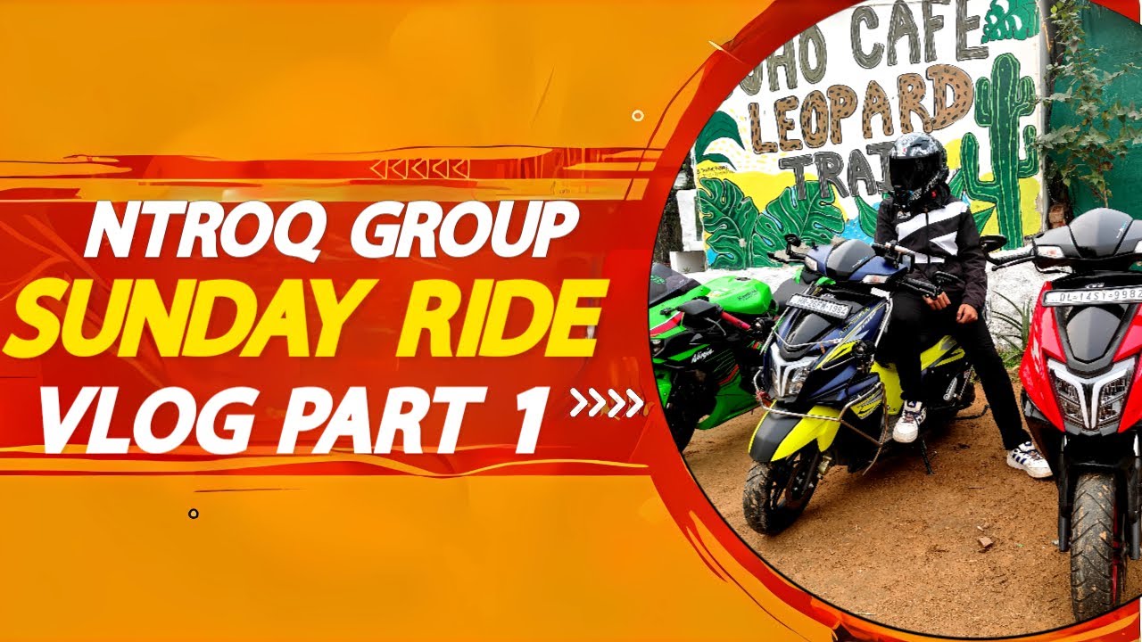Gurgaon first NTROQ rider group vlogs 1 - YouTube