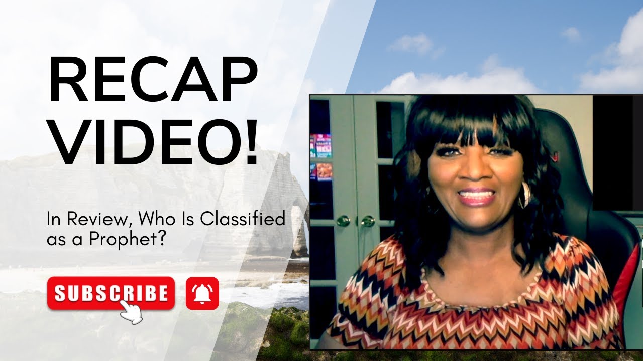 In Review, RECAP) Who Is Classified As A Prophet? | Teresa Graham - YouTube
