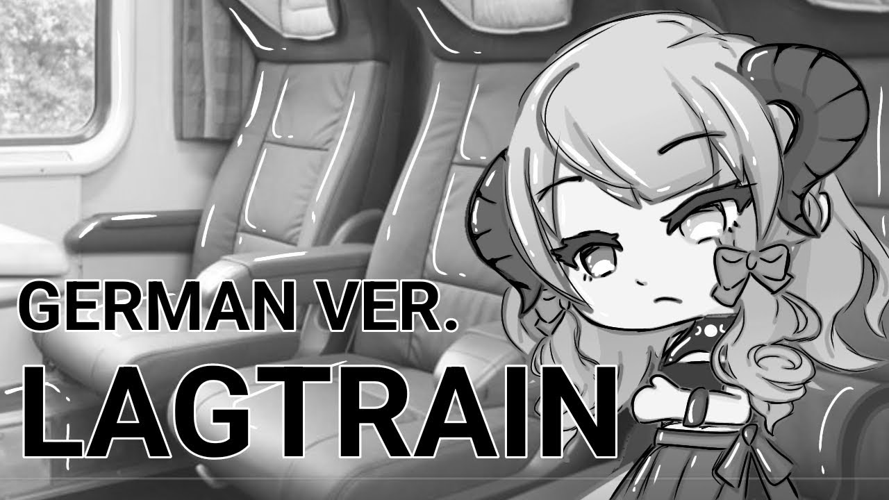 Lagtrain german ver. Musikvideo von Jinja (NICHT DAS ORIGINAL!) //Gacha ...