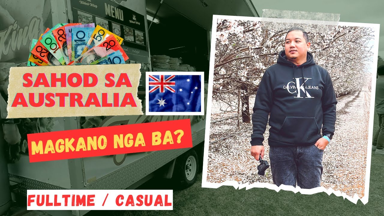 SAHOD SA AUSTRALIA MAGKANO NGA BA? | BUHAY AUSTRALIA | MAGKANO SAHOD SA ...