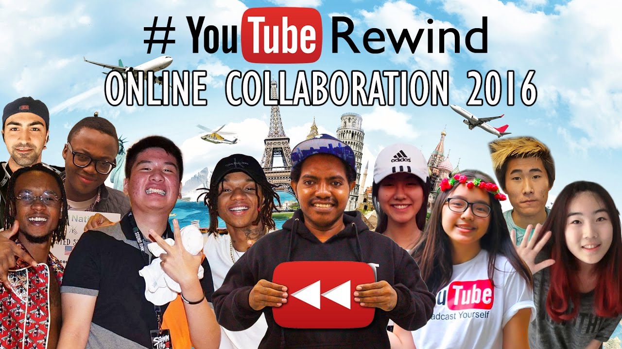 YouTube Rewind : Online Collaboration 2016 - Unity Between Nations ...