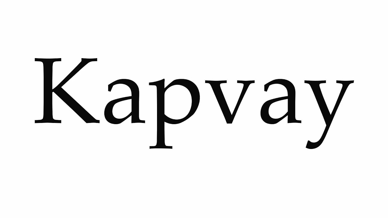 How to Pronounce Kapvay - YouTube