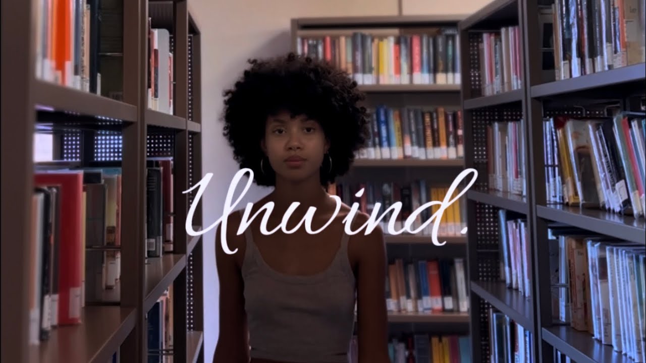 UNWIND. - YouTube