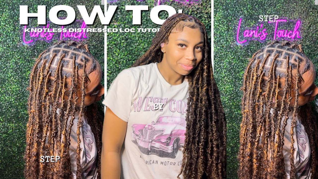 HOW TO: kn☆tless distressed loc | Step-by-Step tutorial | Life of Lani ...