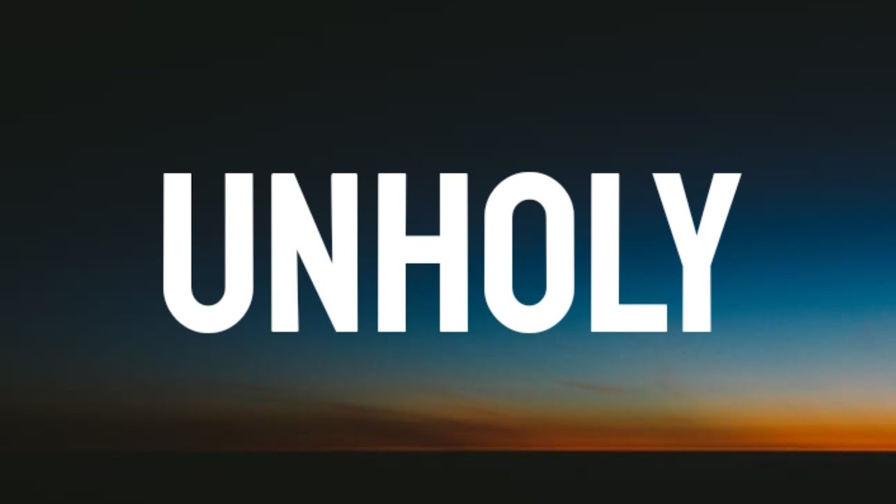 Sam Smith - Unholy (Lyrics) ft. Kim Petras - YouTube