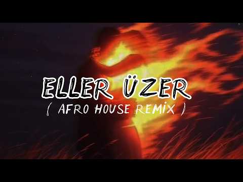Serkan Nişancı - Eller Üzer ( Goab Remix ) #afrohouse