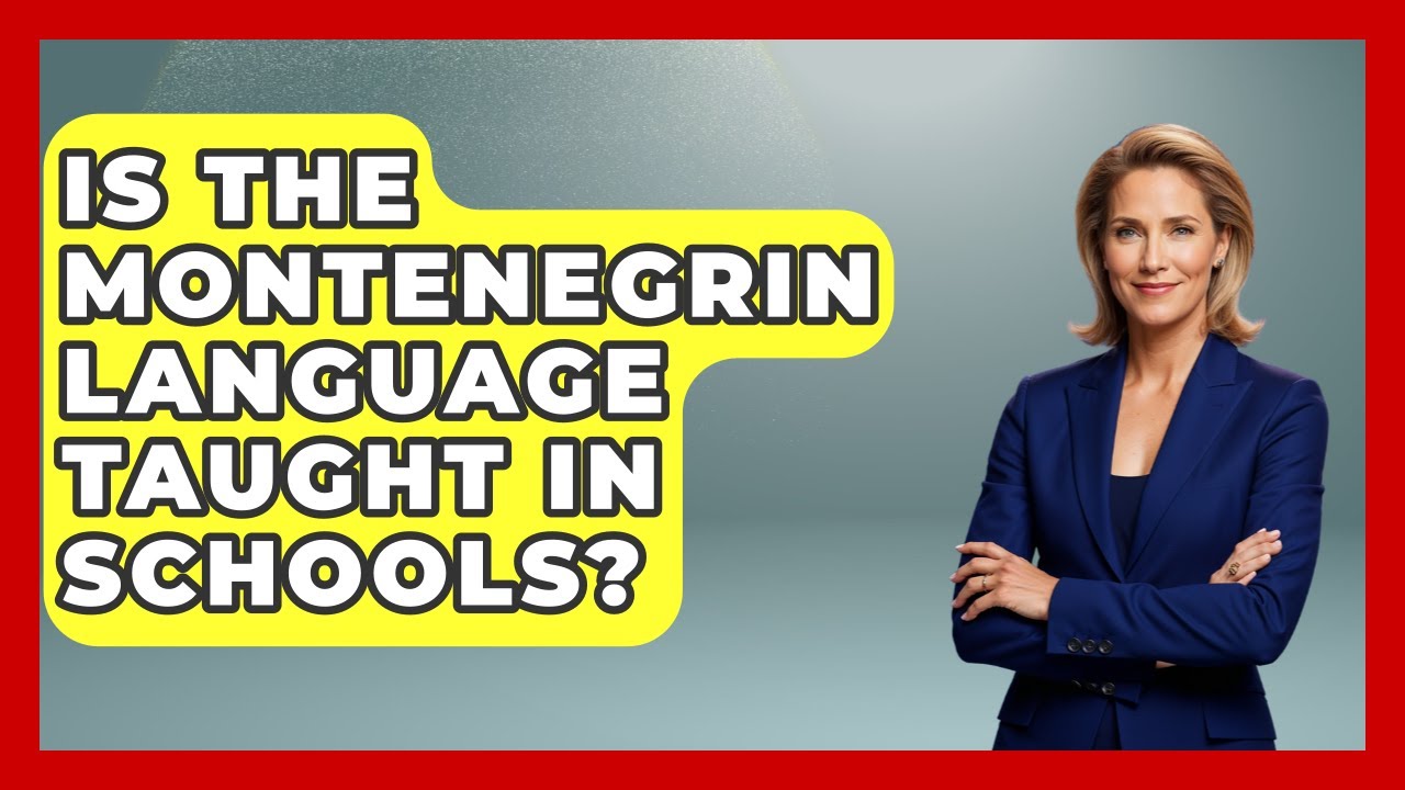 Is The Montenegrin Language Taught In Schools? - TalkingSoutheastEurope ...