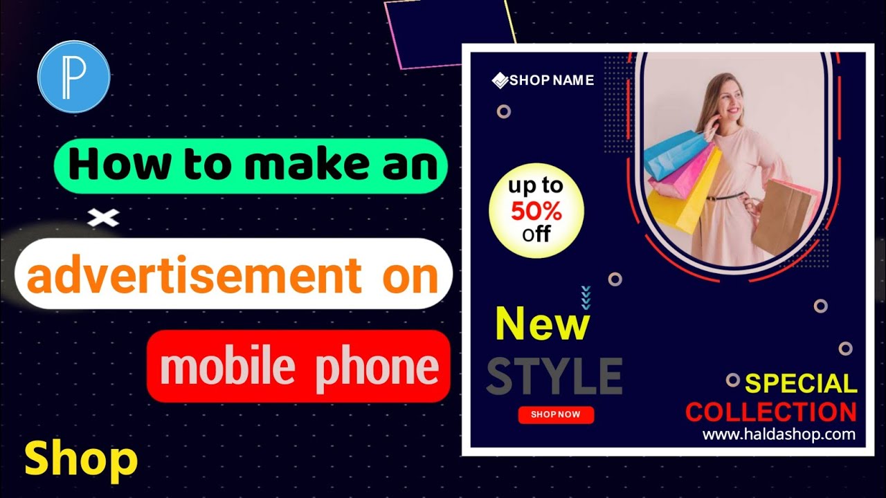 How to make an advertisement on mobile phone. Mobile shop advertisement ...